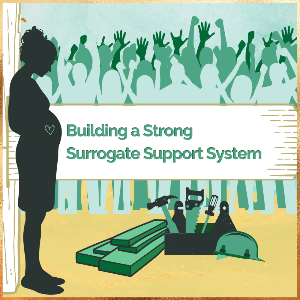 Building a Strong Surrogate Support System